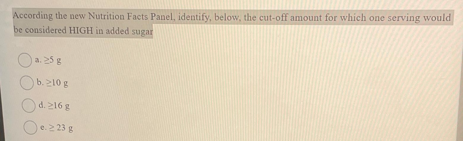 Solved According the new Nutrition Facts Panel, identify, | Chegg.com