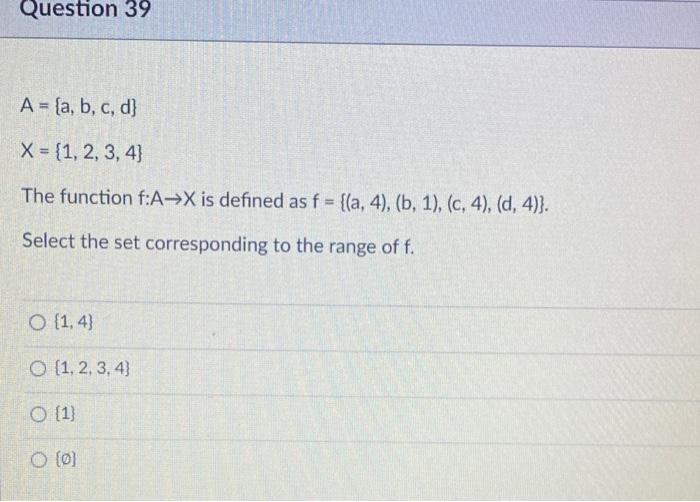 Solved Question 39 A a B C D X 1 2 3 4 The Chegg