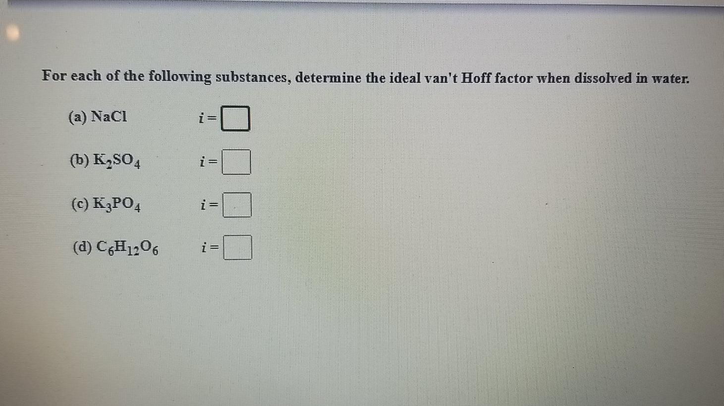 Solved For each of the following substances, determine the | Chegg.com