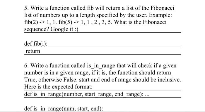 Solved 5. Write a function called fib will return a list of | Chegg.com