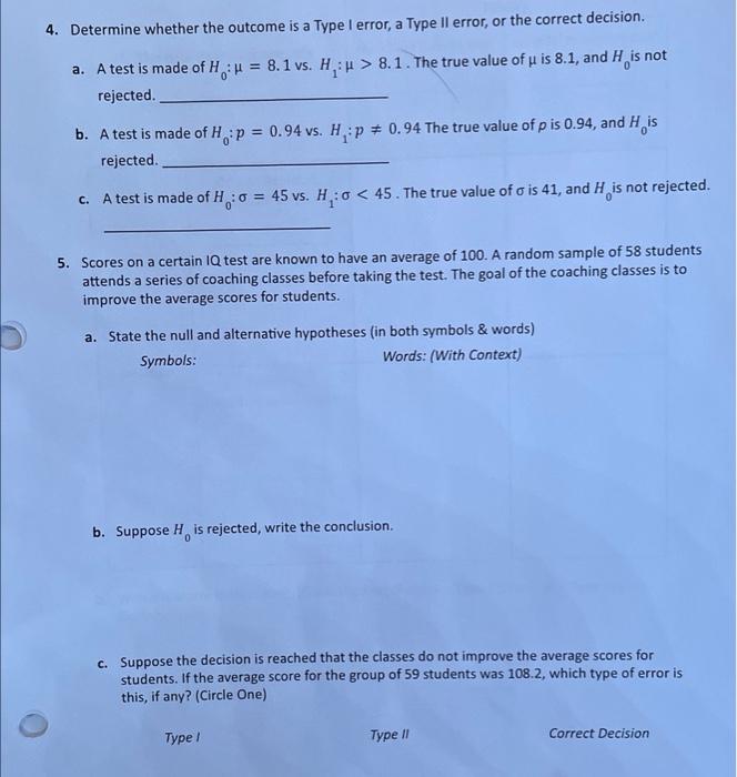 Solved 4. Determine whether the outcome is a Type I error, a | Chegg.com