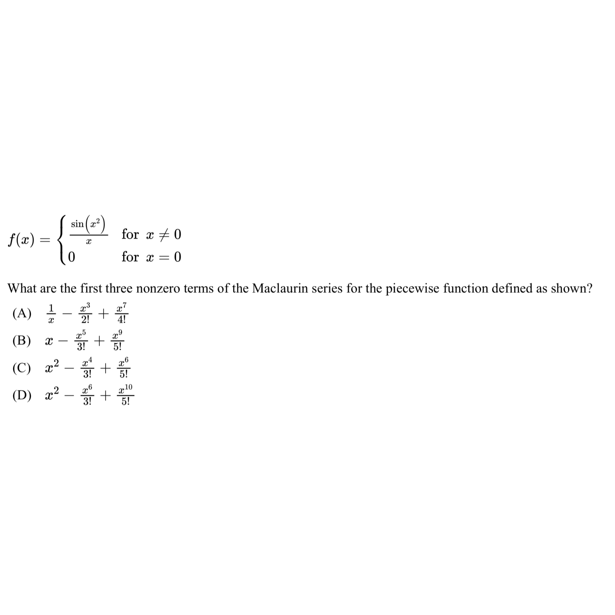 Solved f(x)={sin(x2)x for x≠00 for x=0What are the first | Chegg.com