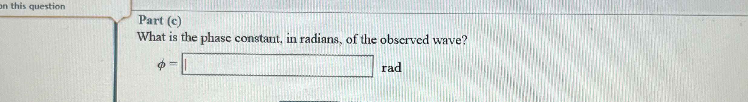 High Quality SOLUTION Part (c)What is the phase constant, in radians, of | Chegg.com