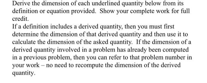 Solved Derive the dimension of each underlined quantity | Chegg.com