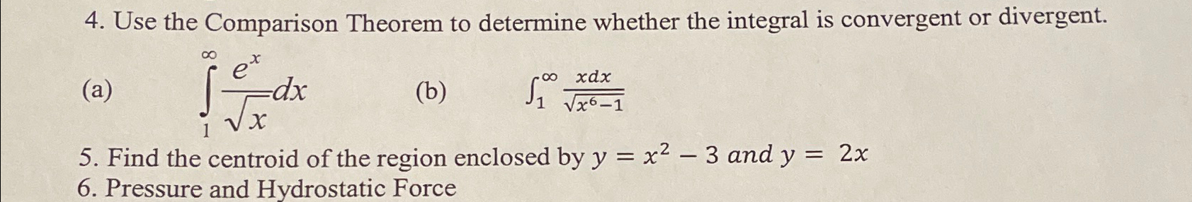 Solved Use the Comparison Theorem to determine whether the | Chegg.com