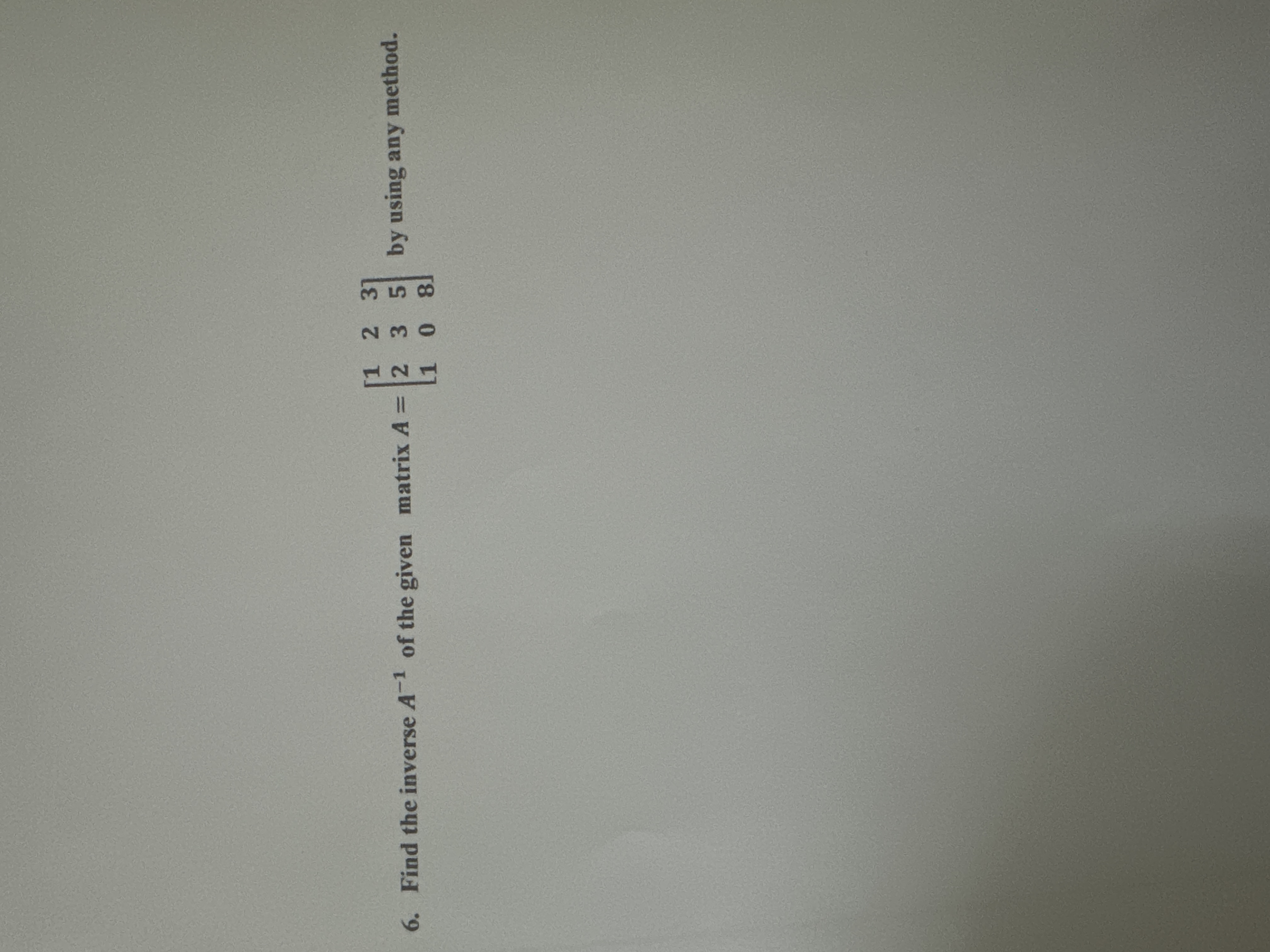 Find the inverse A-1 ﻿of the given matrix | Chegg.com