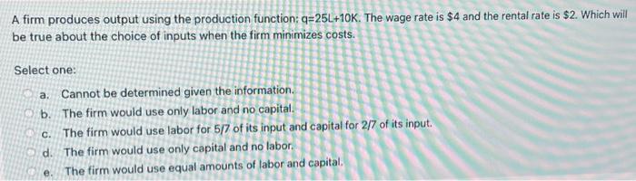 Solved A firm produces output using the production function: | Chegg.com