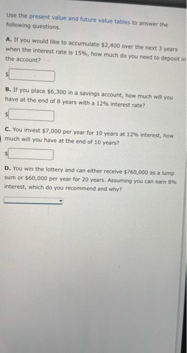 Solved Use the present value and future value tables to | Chegg.com