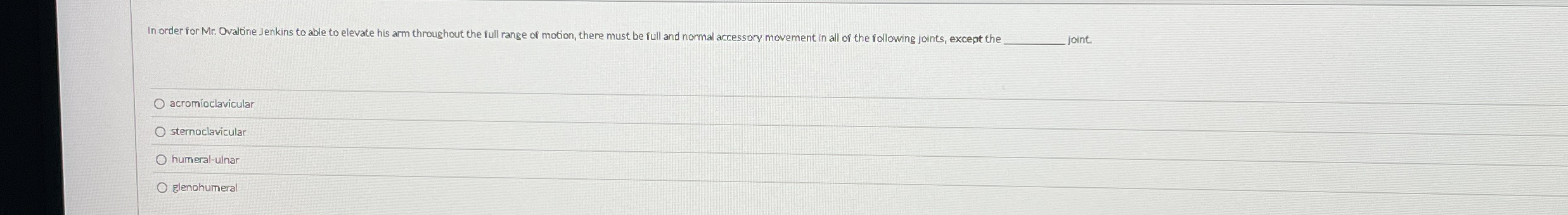 Solved In order for Mir. Ovaloine Jenkins to able to elevate | Chegg.com