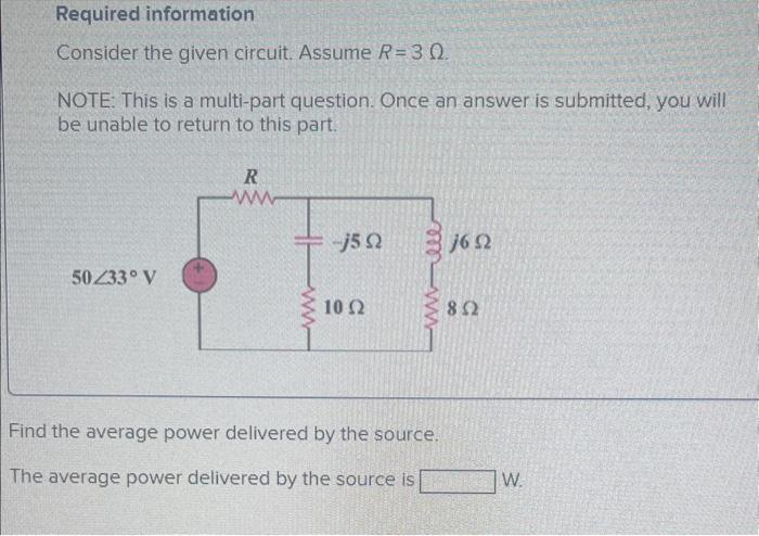 Solved Required information Consider the given circuit. | Chegg.com