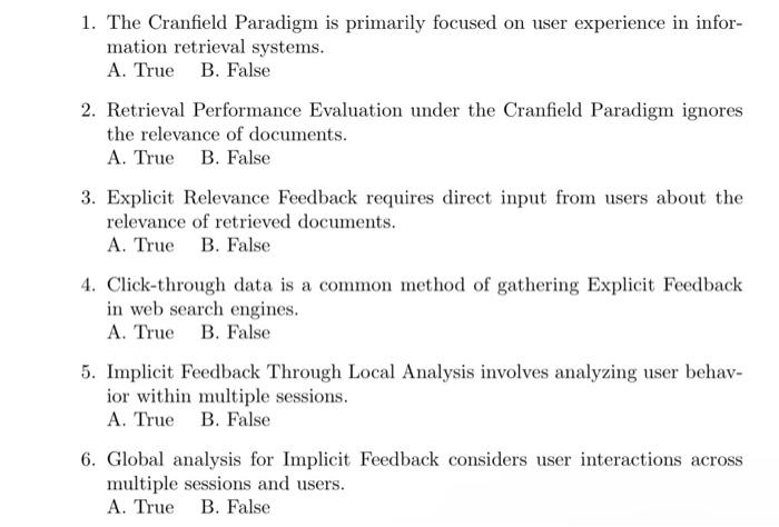 Solved 1. The Cranfield Paradigm is primarily focused on | Chegg.com