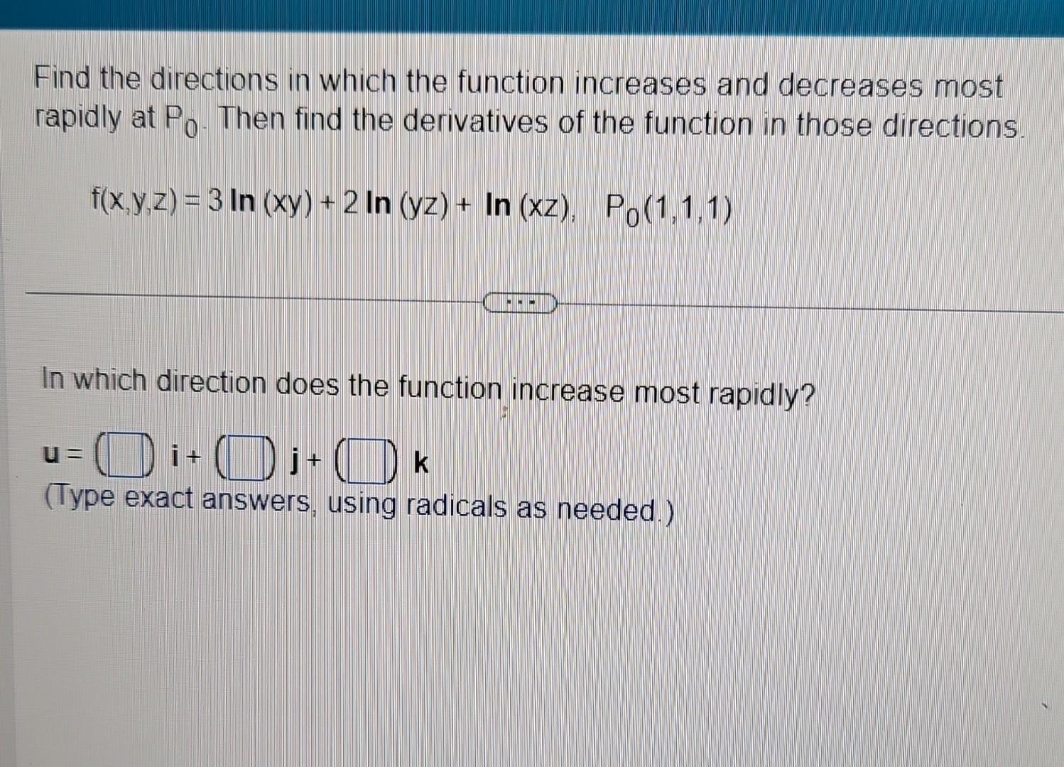 Solved Find the directions in which the function increases | Chegg.com