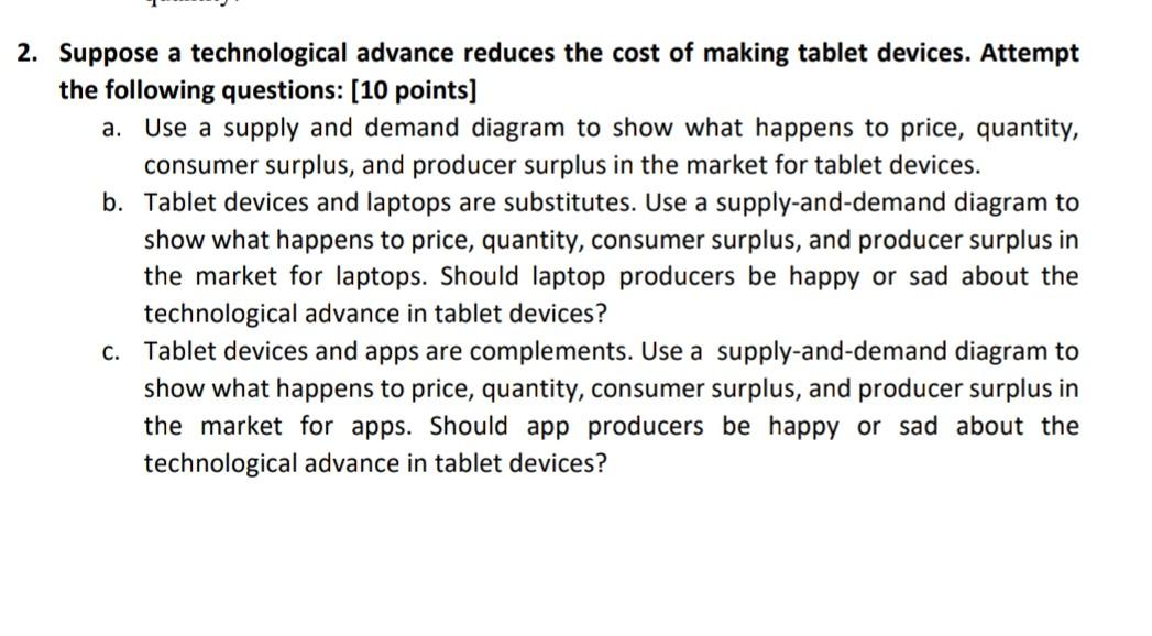 Solved 2. Suppose a technological advance reduces the cost | Chegg.com Solved 2. Suppose a technological advance reduces the cost | Chegg.com
