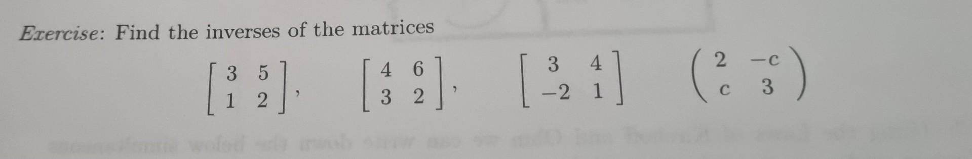 Solved Exercise: Find the inverses of the matrices | Chegg.com