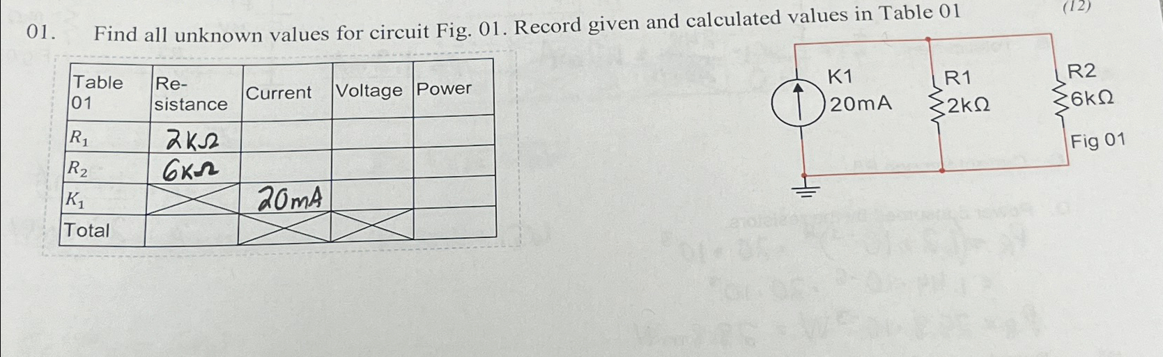 Solved Find all unknown values for circuit Fig. 01. ﻿Record | Chegg.com