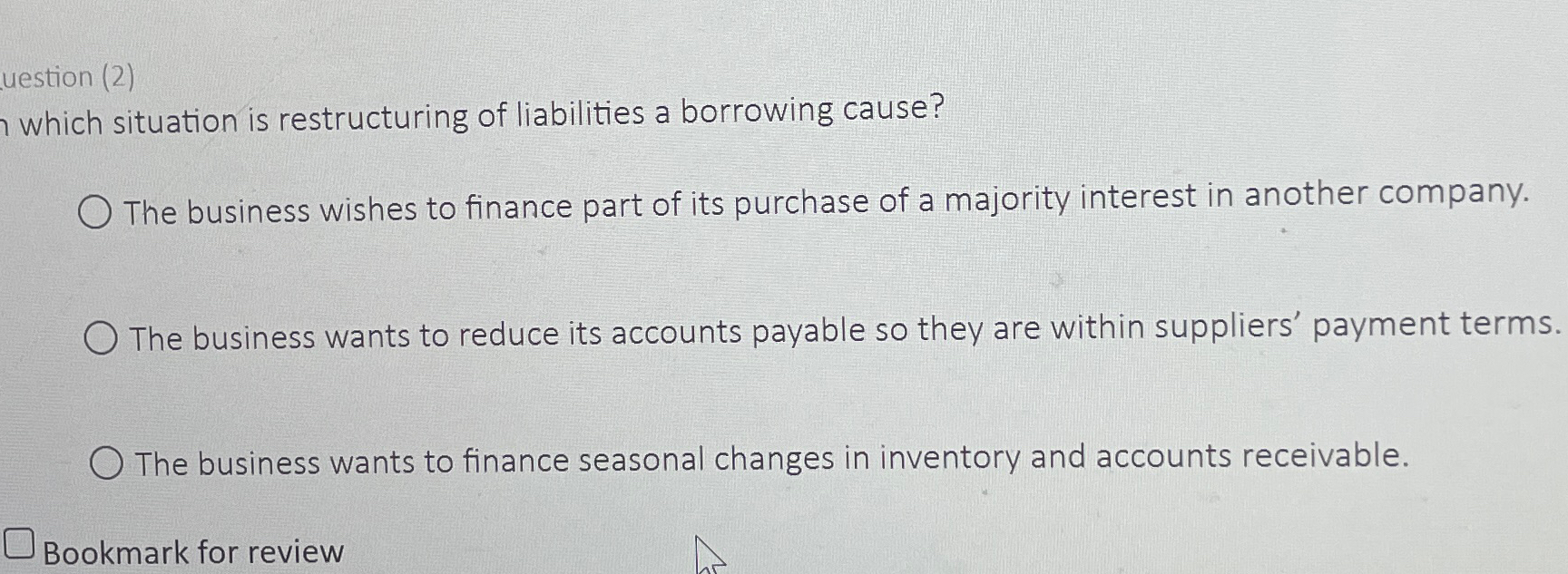 Solved uestion (2)which situation is restructuring of | Chegg.com