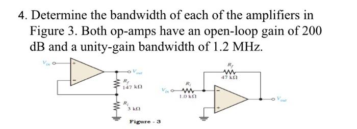 Solved 4 Determine The Bandwidth Of Each Of The Amplifi 