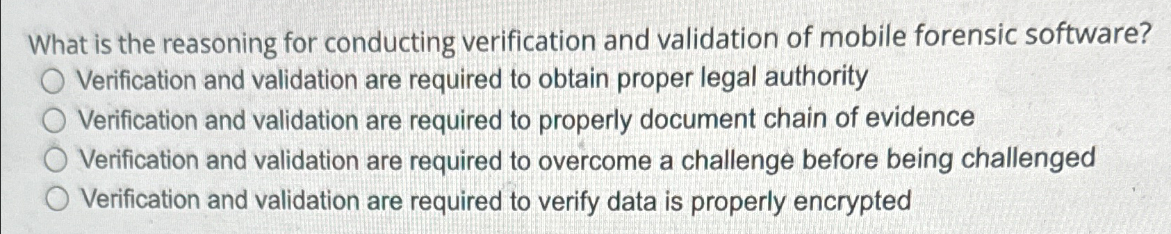 Solved What is the reasoning for conducting verification and | Chegg.com