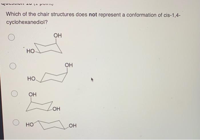 Solved Which of the chair structures does not represent a | Chegg.com