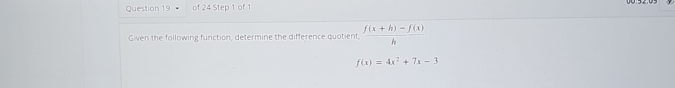 Solved Question 19 ﻿of 24 ﻿Step 1 ﻿of 1Given the following | Chegg.com