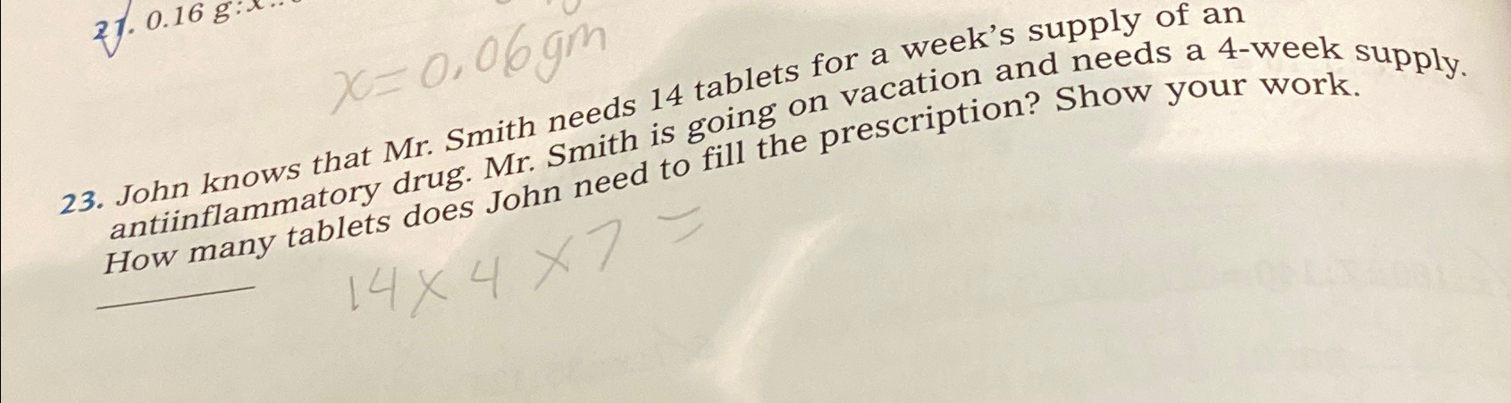 Solved John knows that Mr. ﻿Smith needs 14 ﻿tablets for a | Chegg.com