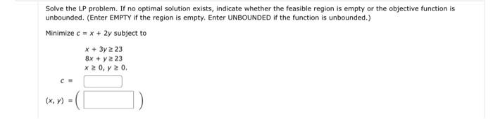 Solved Solve the LP problem. If no optimal solution exists, | Chegg.com