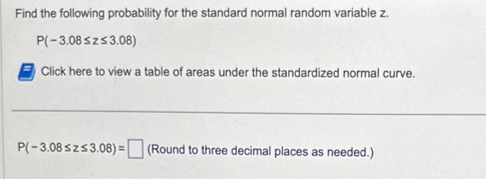 Solved Find the following probability for the standard | Chegg.com