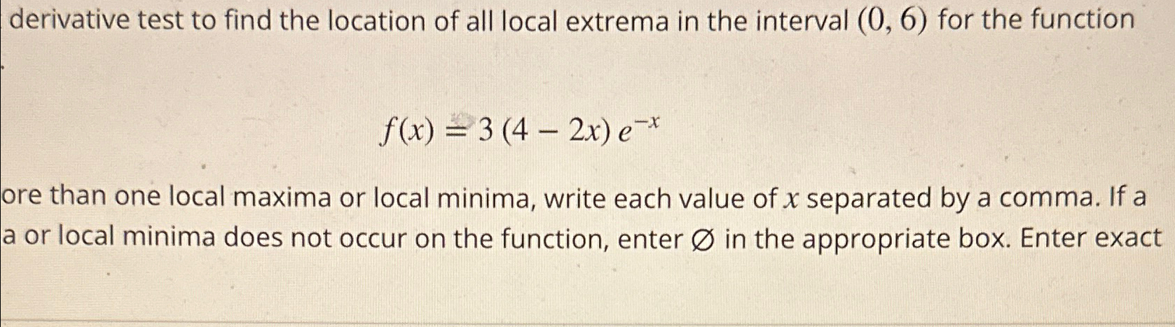 Solved derivative test to find the location of all local | Chegg.com