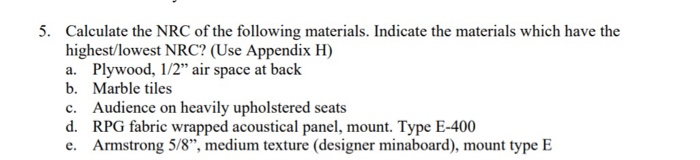 Solved 5. Calculate the NRC of the following materials. | Chegg.com