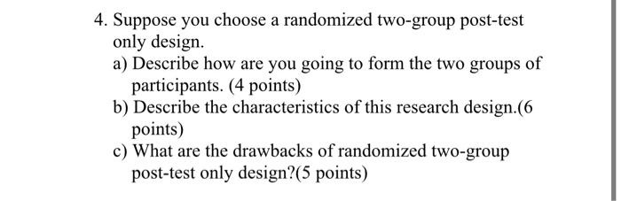 Solved 4. Suppose you choose a randomized two-group | Chegg.com