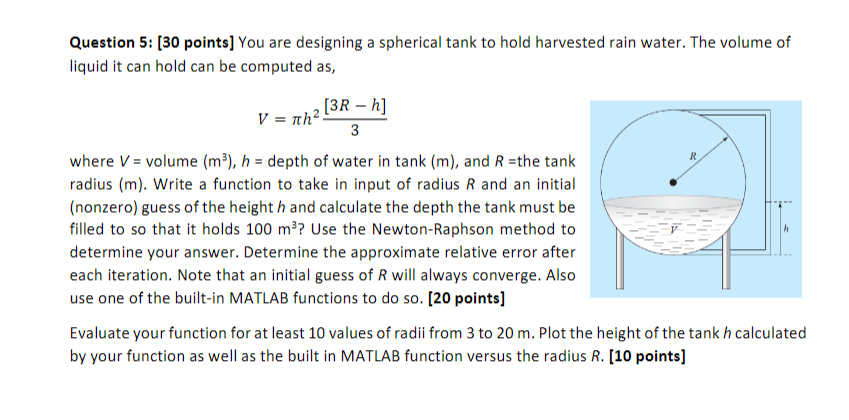 Solved MATLAB Question 5: [30 ﻿points] ﻿You are designing a | Chegg.com