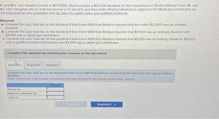 Solved r. and Mrs. Lay's taxable income is $679,000, which | Chegg.com