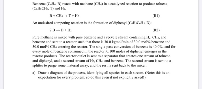 Benzene (C6H6, B) reacts with methane (CH4) in a | Chegg.com