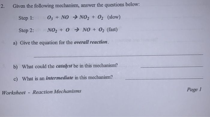 Solved 2. Given the following mechanism, answer the | Chegg.com