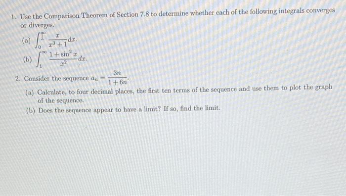 Solved 1 Use The Comparison Theorem Of Section 7 8 To