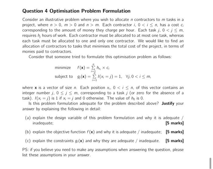 Solved Question 4 Optimisation Problem Formulation Consider | Chegg.com