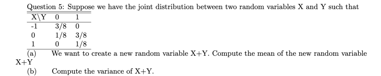 Question 5: Suppose we have the joint distribution | Chegg.com