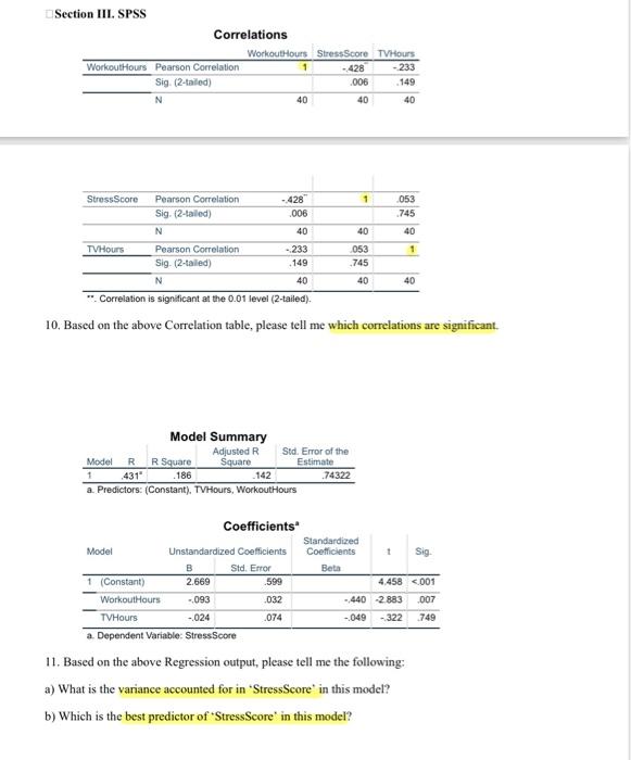 Solved Section III. SPSS Correlations 10. Based on the above | Chegg.com