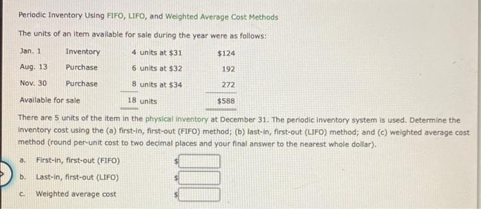 Solved Periodic Inventory Using FIFO, LIFO, and Weighted | Chegg.com