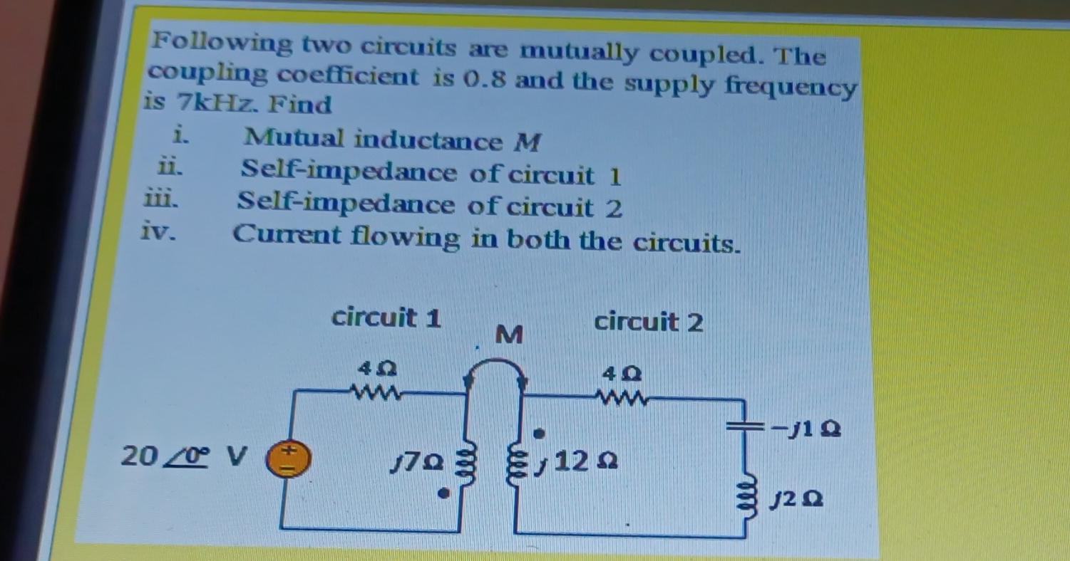 Solved Following two circuits are mutually coupled. The | Chegg.com