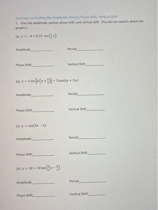 Solved Exercises on Finding the Amplitude, Period, Phase | Chegg.com
