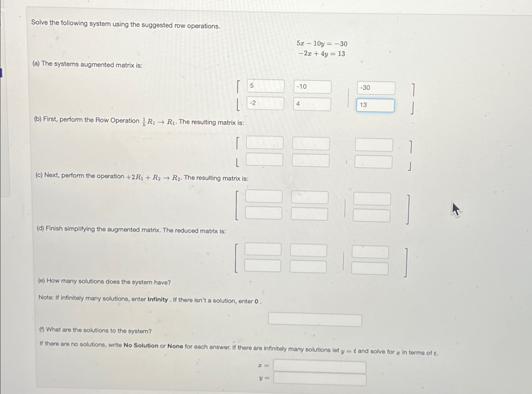 Solved Solve the following system using the suggested row | Chegg.com