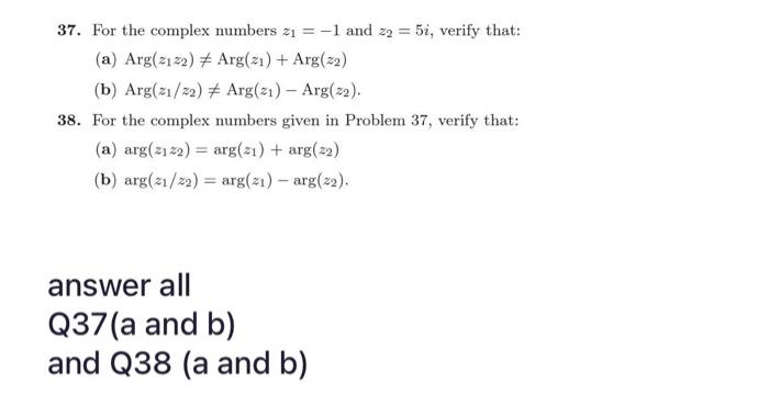 Solved 37. For the complex numbers z1=−1 and z2=5i, verify | Chegg.com