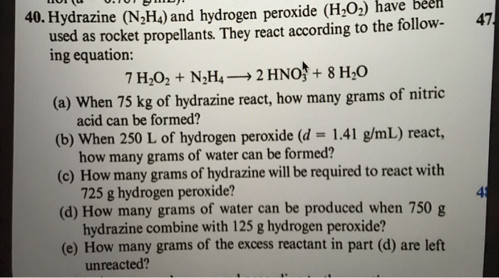 Solved 47 40. Hydrazine (N2H4) and hydrogen peroxide (H2O2) | Chegg.com