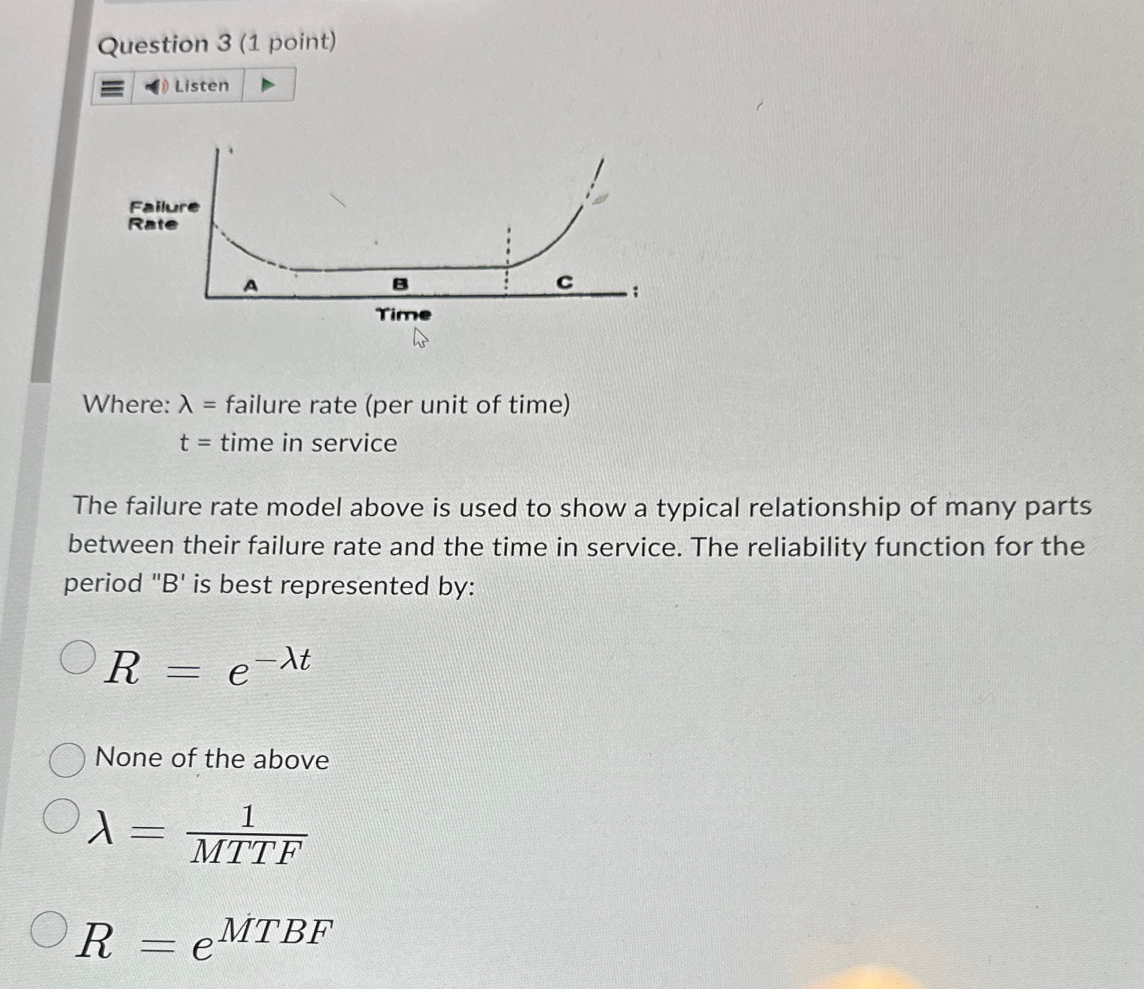 Solved Question 3 (1 ﻿point)ListenWhere: λ = ﻿failure rate | Chegg.com