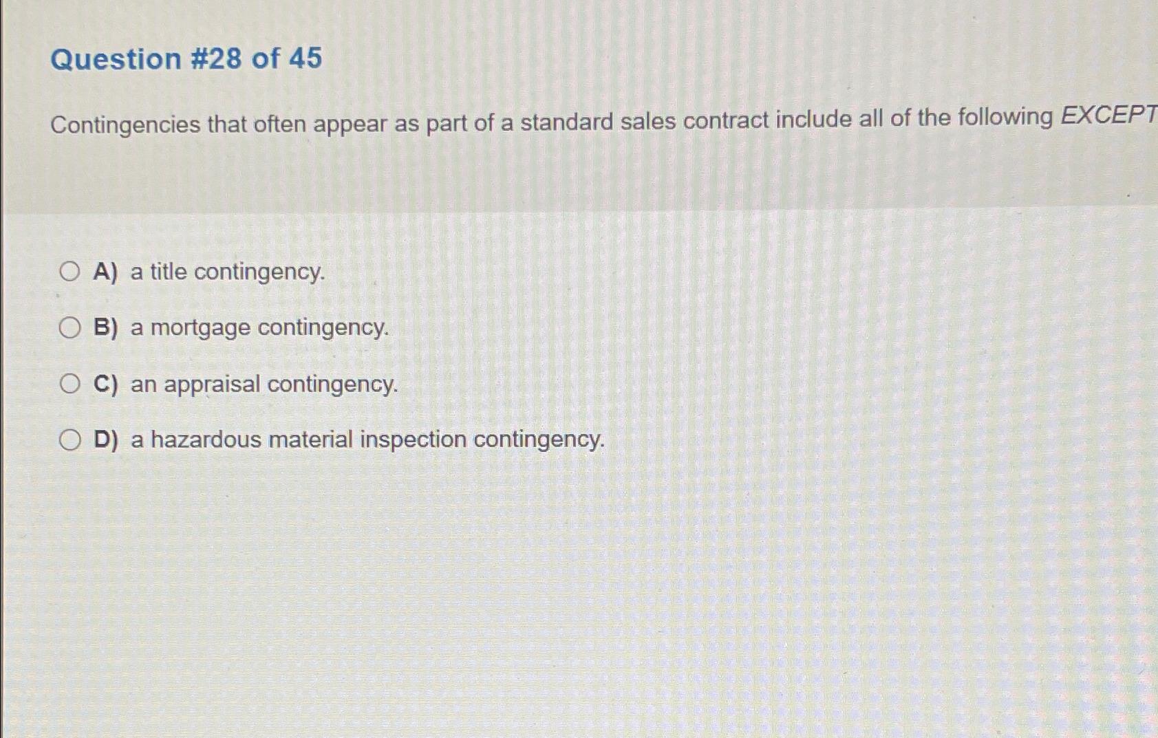 Solved Question #28 ﻿of 45Contingencies that often appear as | Chegg.com