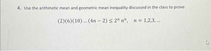 Solved 4. Use the arithmetic mean and geometric mean | Chegg.com