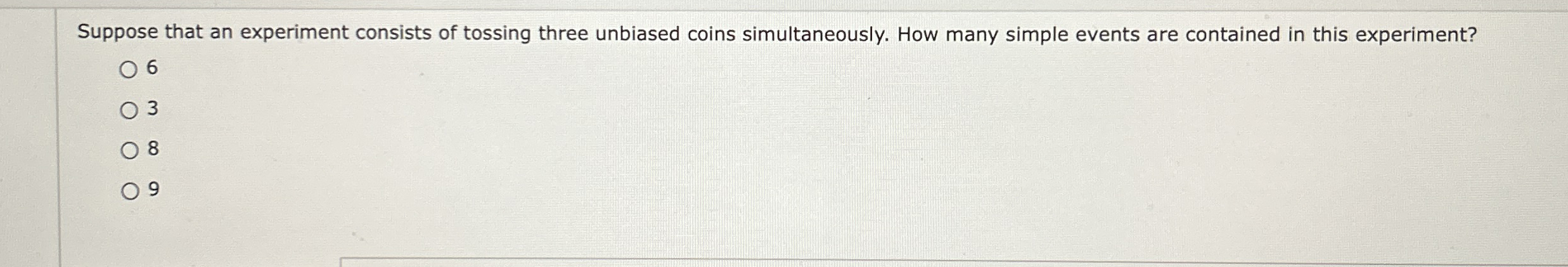 Suppose that an experiment consists of tossing three | Chegg.com