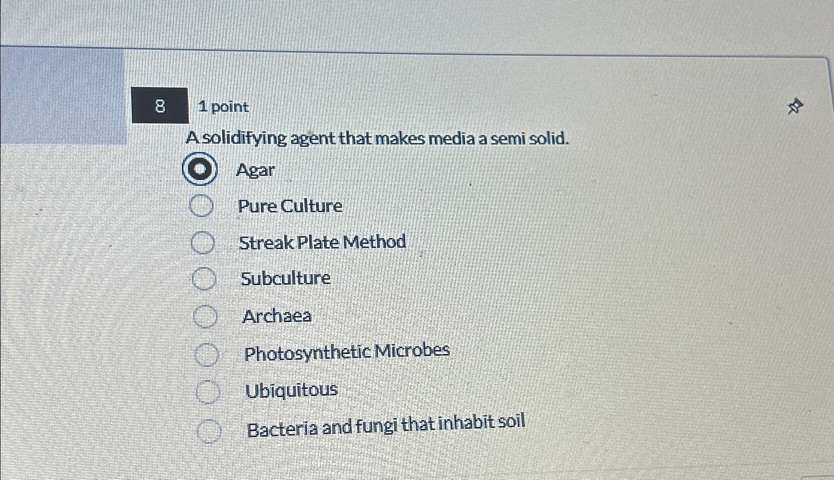 Solved 8 1 ﻿pointA solidifying agent that makes media a semi | Chegg.com