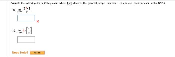 Solved Evaluate the following limits, if they exist, where | Chegg.com